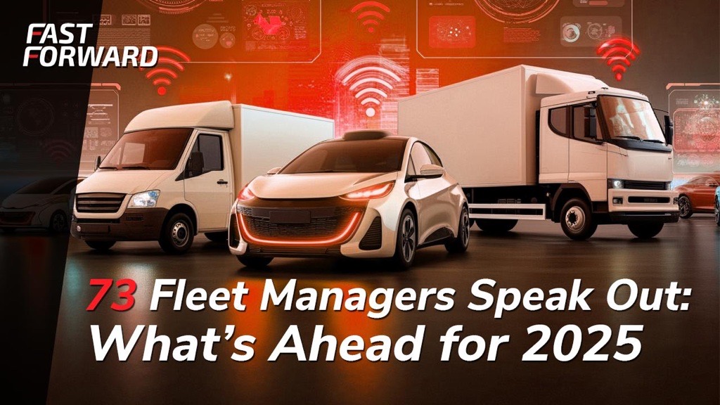 [Episode 1] 73 Fleet Managers Speak Out: What’s Ahead for 2025? | Fast ...